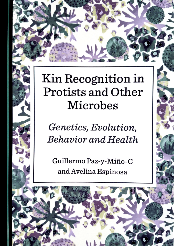 Kin Recognition in Protists and Other Microbes: Genetics, Evolution ...